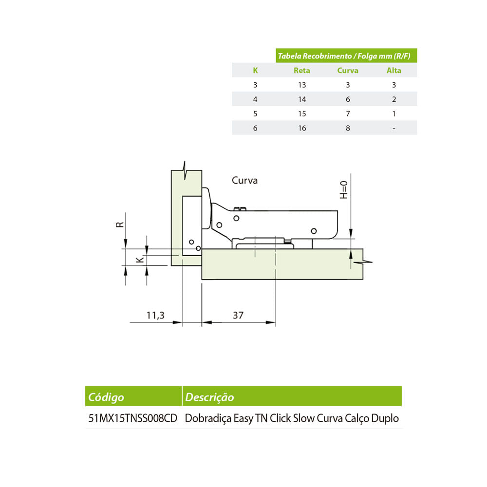 Dobradiça Easy TN Click Slow Inox Curva com calço Duplo FGVTN - varotti